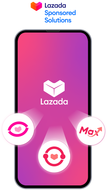 Lazada Sponsored Solutions : Lazada Sponsored Solutions